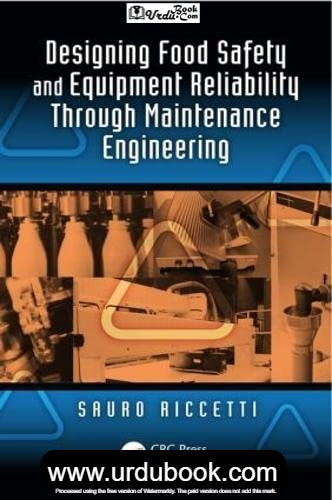 DESIGNING FOOD SAFETY AND EQUIPMENT RELIABILITY THROUGH MAINTENANCE EN ... DESIGNING FOOD SAFETY AND EQUIPMENT RELIABILITY THROUGH MAINTENANCE EN ...