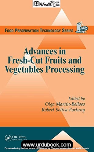 ADVANCES IN FRESH-CUT FRUITS AND VEGETABLES PROCESSING – URDU BOOK