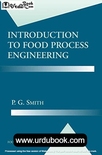 INTRODUCTION TO FOOD PROCESS ENGINEERING – URDU BOOK