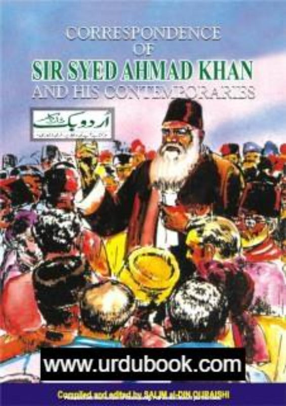 CORRESPONDENCE OF SIR SYED AHMAD KHAN AND HIS – URDU BOOK