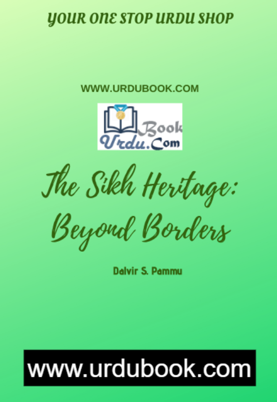 The Sikh Heritage: Beyond Borders – URDU BOOK