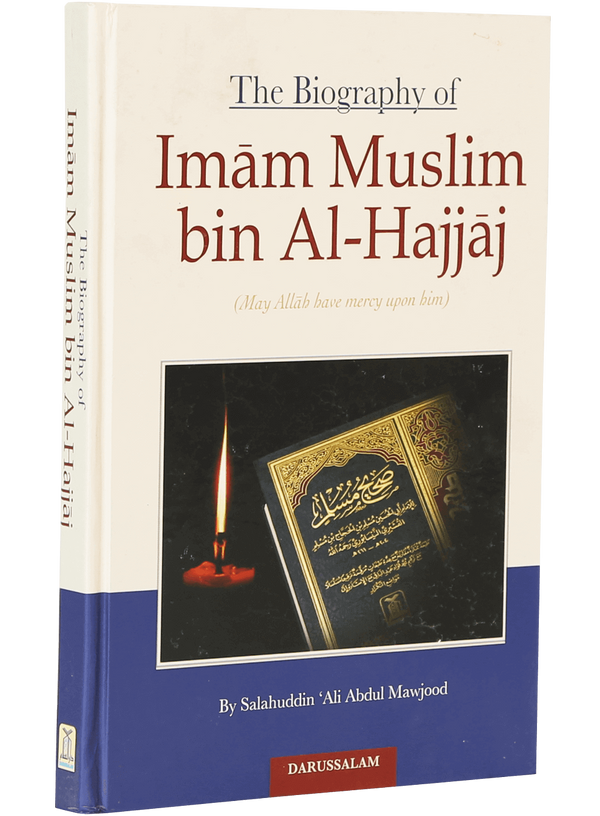 The Biography of Imam Muslim bin Al-Hajjaj – URDU BOOK